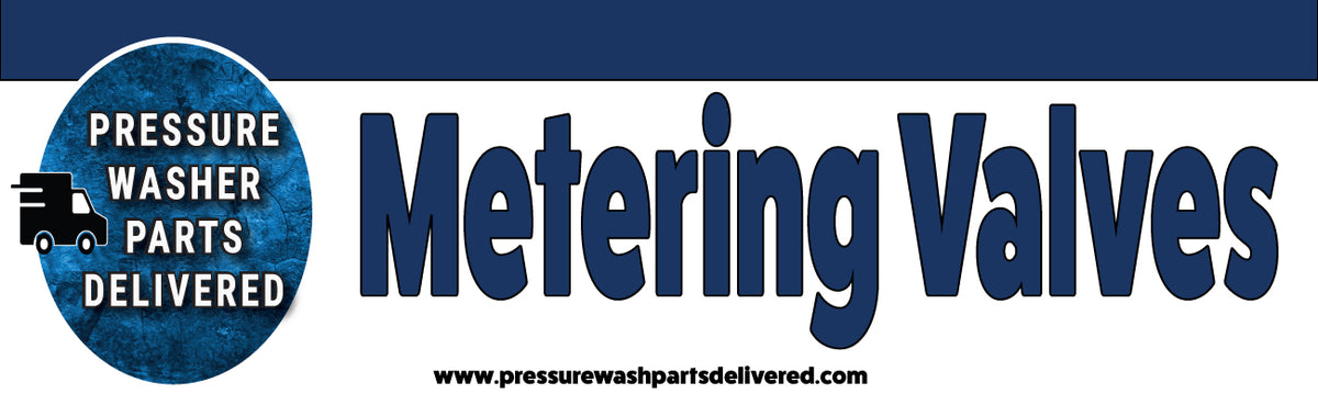 Metering Valves – Pressure Wash Parts Delivered