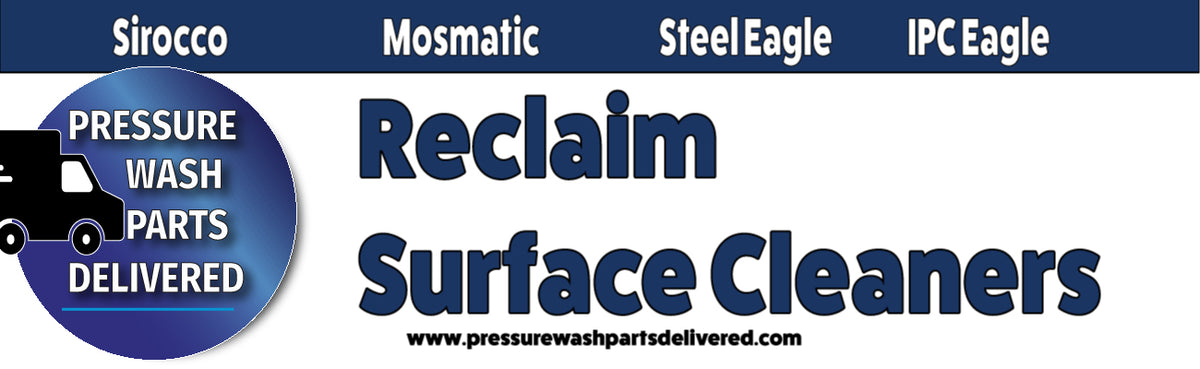 Reclaim Pressure Wash Surface Cleaners – Pressure Wash Parts Delivered